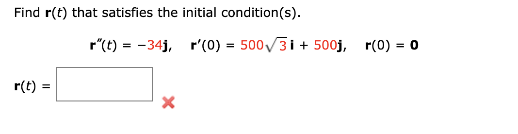 Solved Find r(t) ﻿that satisfies the initial | Chegg.com