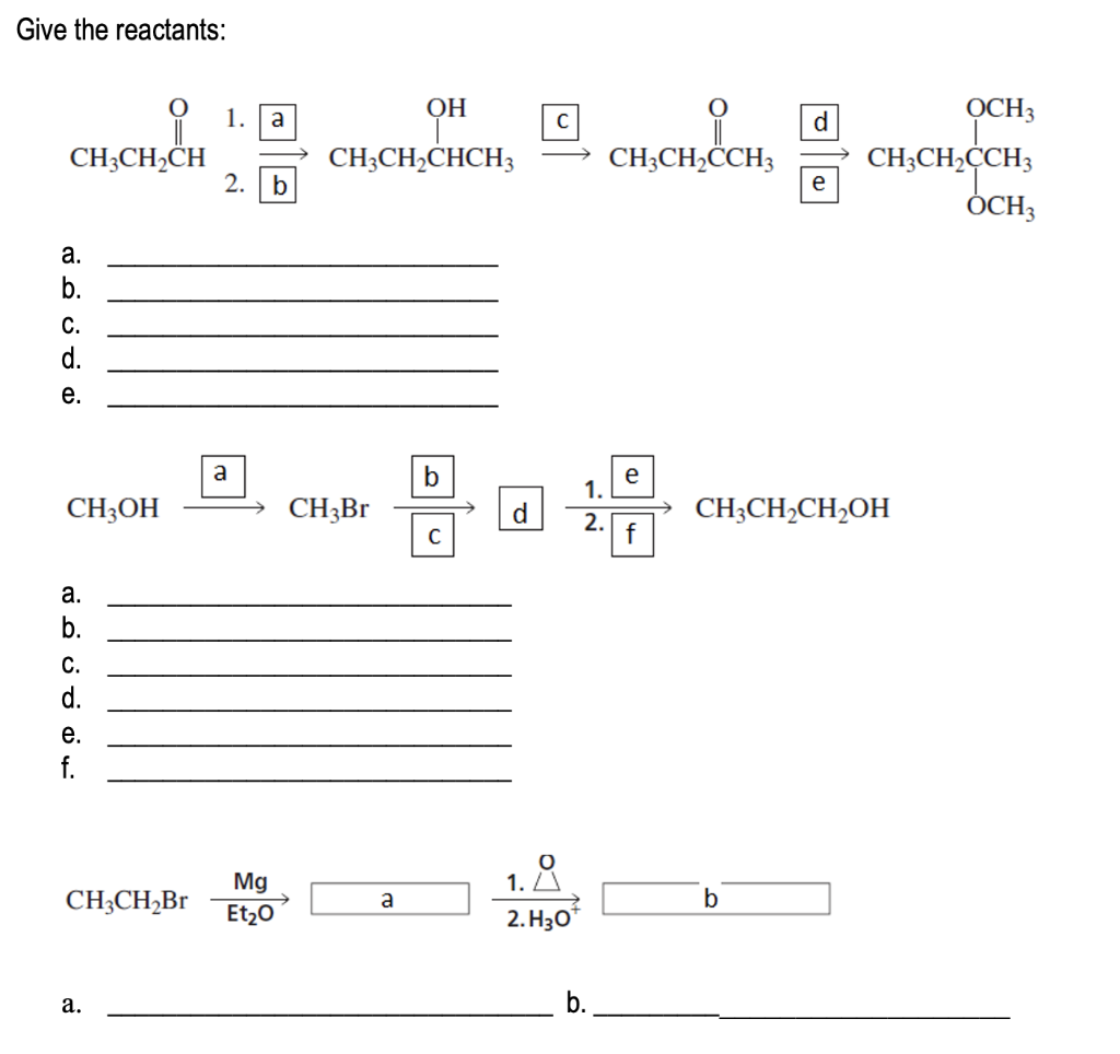 Solved Give the reactants: 1. a ОН С d CH3CH2CH CH3CH2CHCH3 | Chegg.com