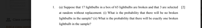 Solved 1. (a) Suppose that 17 lightbulbs in a box of 65 | Chegg.com