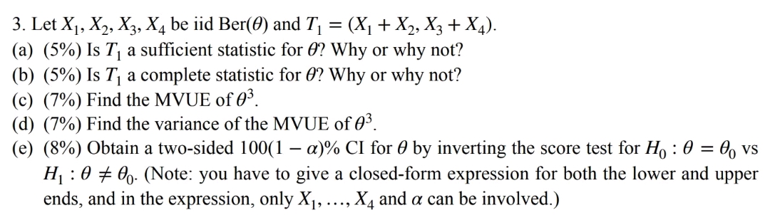 Solved Let x1,x2,x3,x4 ﻿be iid Ber(θ) ﻿and | Chegg.com