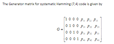 Solved Consider the Hamming (7,4) ﻿code Generator Matrix | Chegg.com