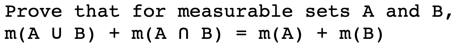 Solved Prove that for measurable sets A and B, m(A U B) + | Chegg.com