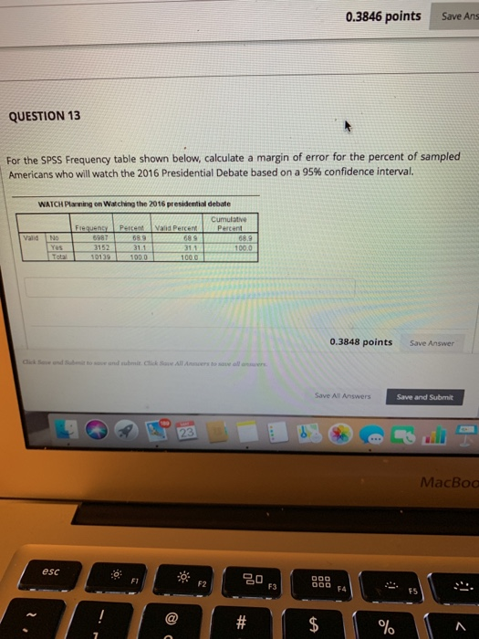 Solved 0.3846 points Save Ans QUESTION 13 For the SPSS | Chegg.com