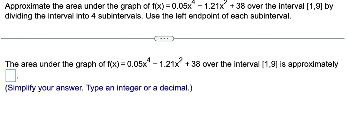 Solved Approximate the area under the graph of | Chegg.com