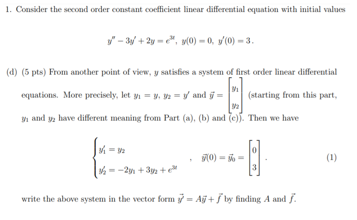 Solved 1. Consider the second order constant coefficient | Chegg.com