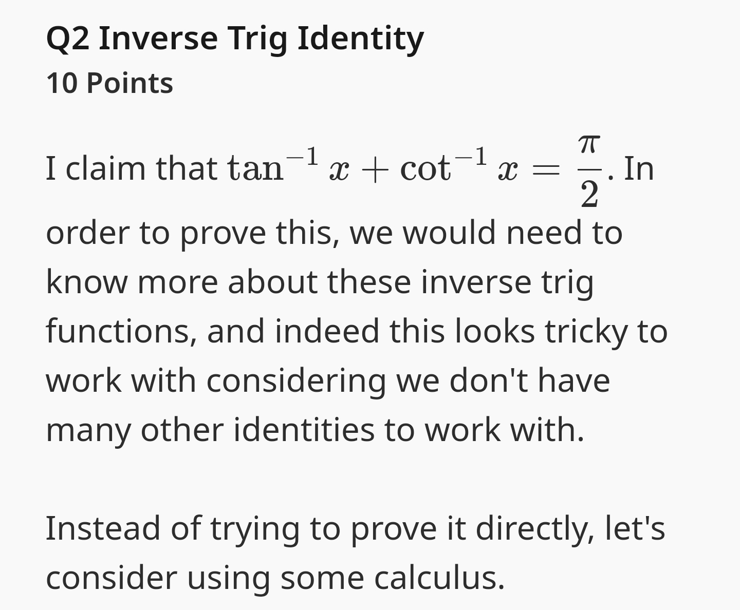 Solved Q2 Inverse Trig Identity 10 Points I claim that | Chegg.com