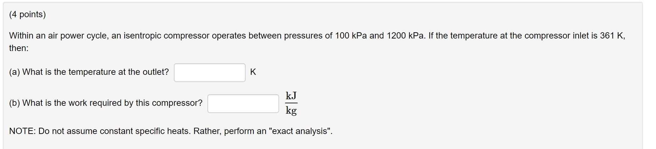 Solved (4 points) Within an air power cycle, an isentropic | Chegg.com