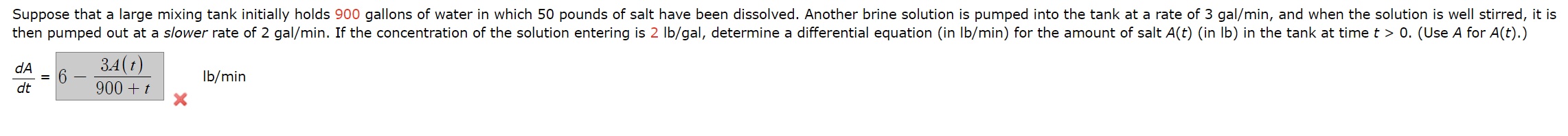 Solved dtdA=6−900+t3A(t)×lb/mindtdA= lb/min | Chegg.com