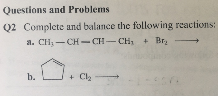 Solved Complete and balance the following reactions: | Chegg.com