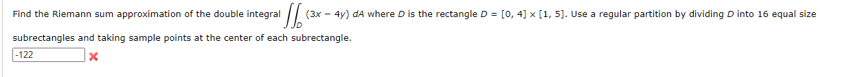 Solved Find the Riemann sum approximation of ﻿the double | Chegg.com