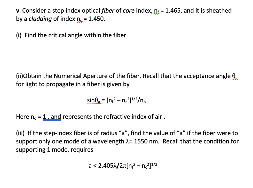 Solved = V. Consider a step index optical fiber of core | Chegg.com