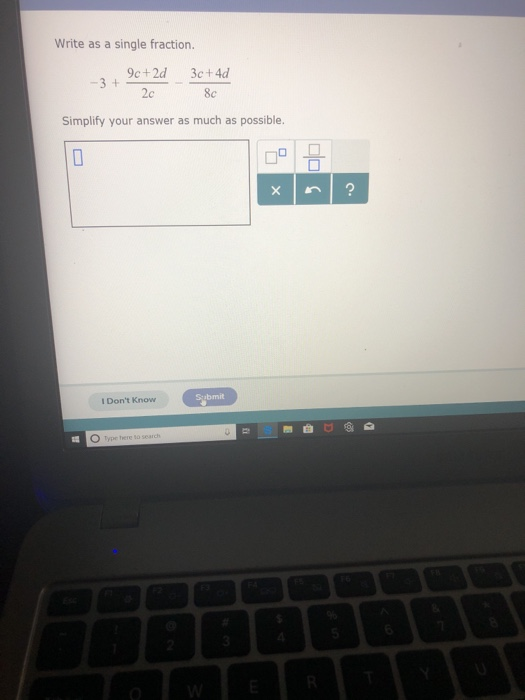 Solved Write as a single fraction. 9c+2d 3c+4d 2c 8c | Chegg.com