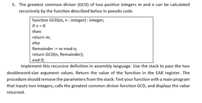Solved 5. The greatest common divisor (GCD) of two positive | Chegg.com