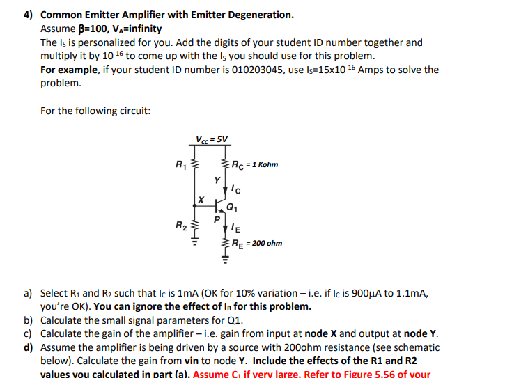 Solved 4) Common Emitter Amplifier with Emitter | Chegg.com