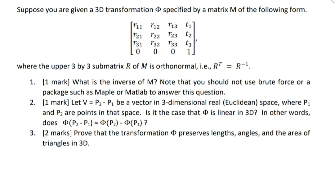 Suppose you are given a 3D transformation [r11 r12 | Chegg.com