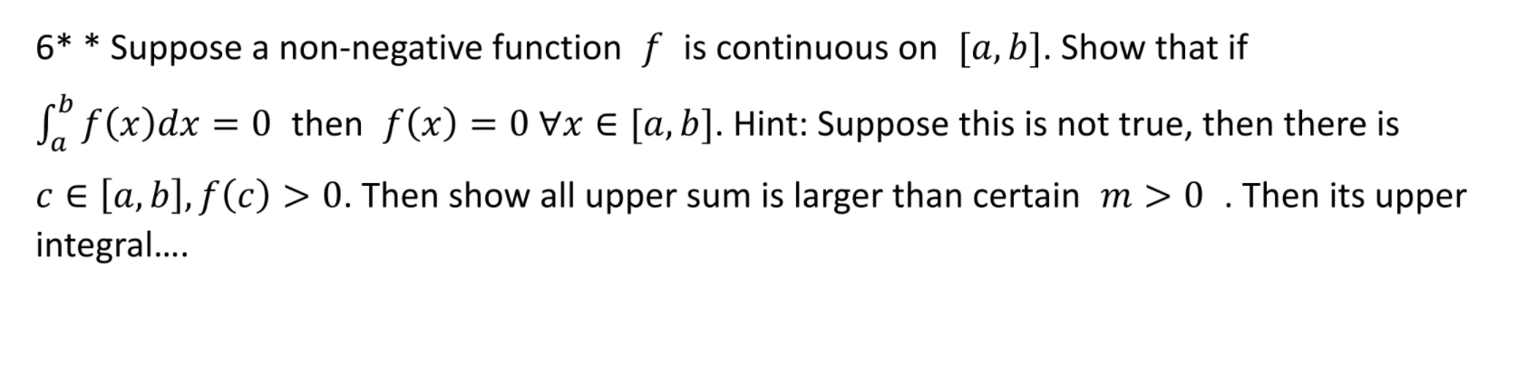 Solved = 6* * Suppose a non-negative function f is | Chegg.com