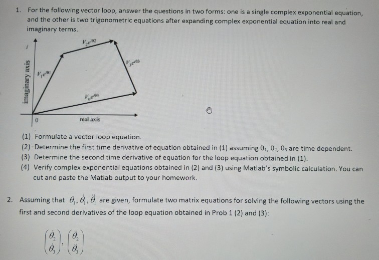 Solved 1. For the following vector loop, answer the | Chegg.com