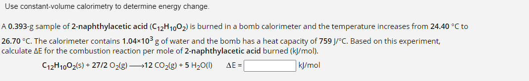 Solved Use constant-volume calorimetry to determine energy | Chegg.com