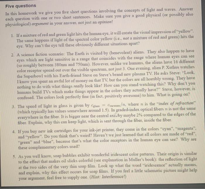 Solved Five questions In this homework we give you five | Chegg.com