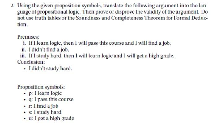 Solved 2. Using the given proposition symbols, translate the | Chegg.com