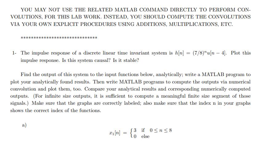 Solved 1- ﻿Please do ﻿not use conv function The impulse | Chegg.com