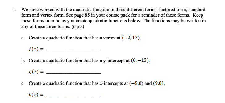 Solved 1. We have worked with the quadratic function in | Chegg.com