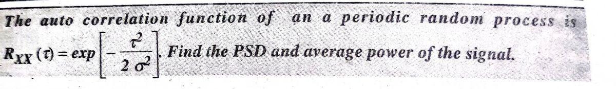 Solved The auto correlation function of an a periodic random | Chegg.com