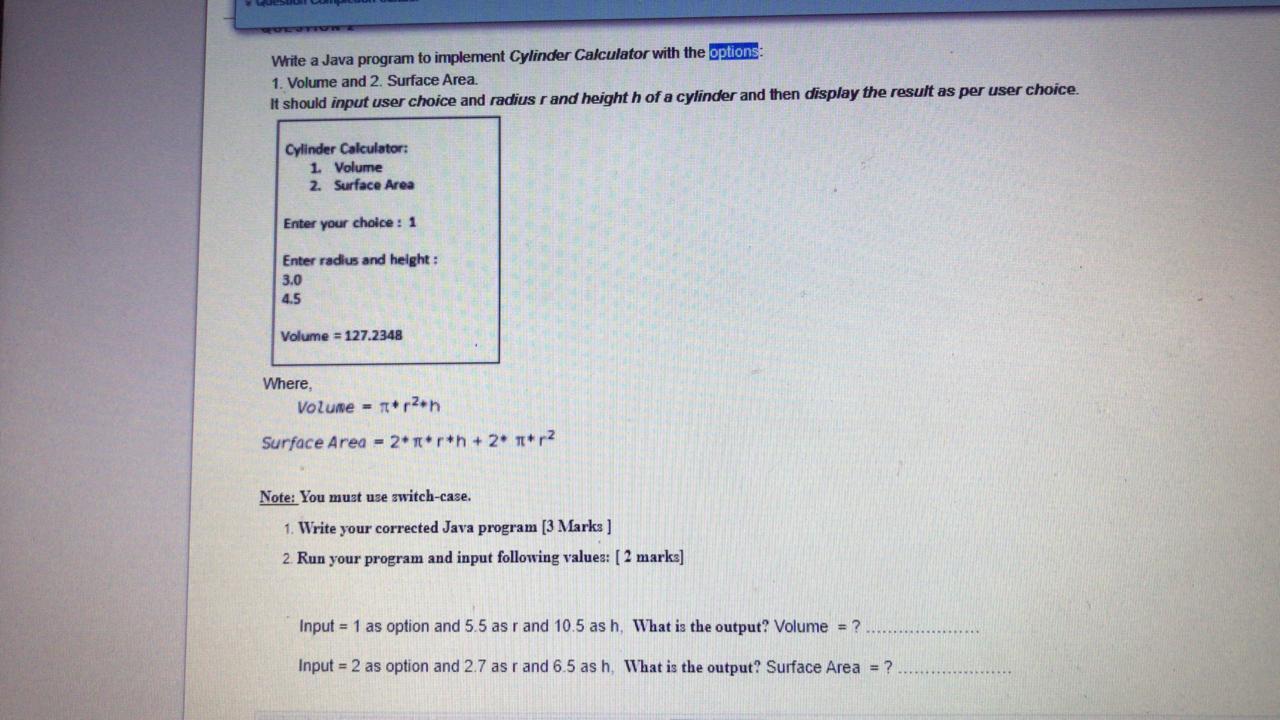 Solved Write a Java program to implement Cylinder Calculator | Chegg.com