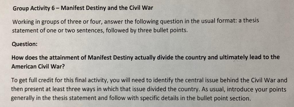 Group Activity 6 - Manifest Destiny and the Civil War | Chegg.com