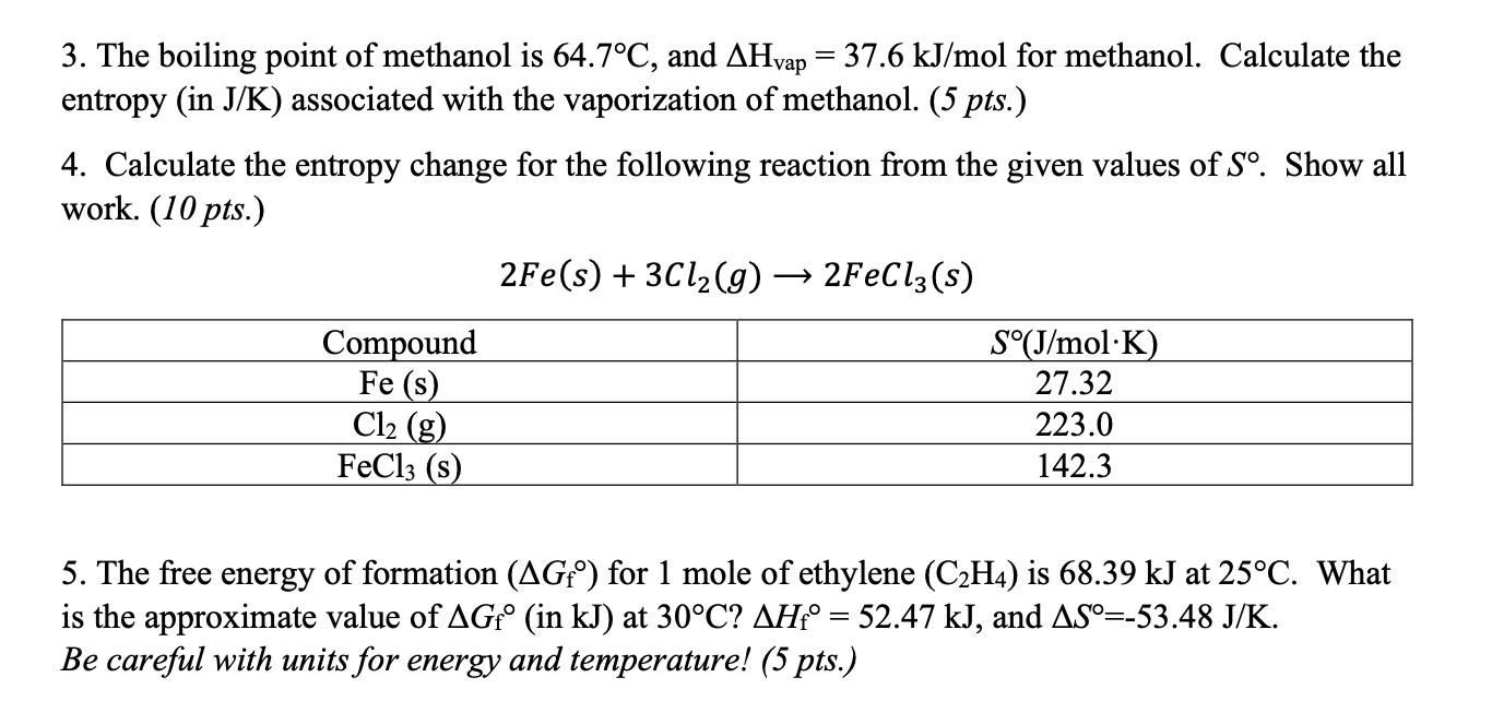Solved 3. The boiling point of methanol is 64.7°C, and AHvap | Chegg.com