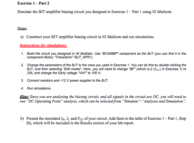 Exercise 1 - Part 1 Design the biasing circuit for | Chegg.com