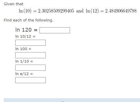 Solved Given that ln(10)=2.30258509299405 and | Chegg.com