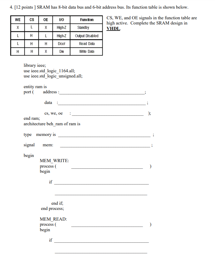 Solved Oe 10 4 12 Points Sram Has 8 Bit Data Bus And 0119