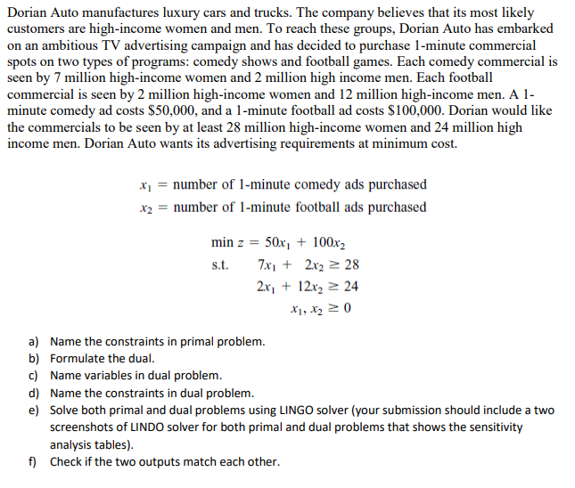 Dorian Auto manufactures luxury cars and trucks. The | Chegg.com