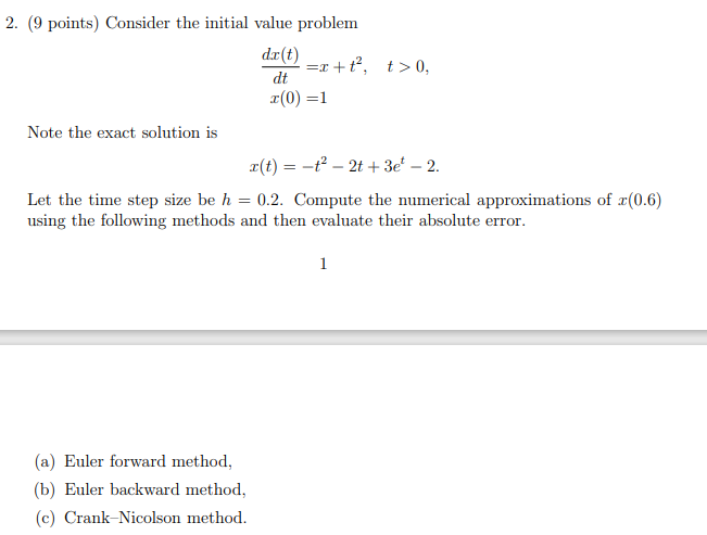 Solved 2. (9 points) Consider the initial value problem | Chegg.com