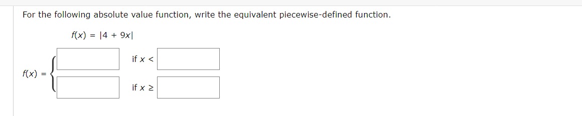 Solved For the following absolute value function, write the | Chegg.com