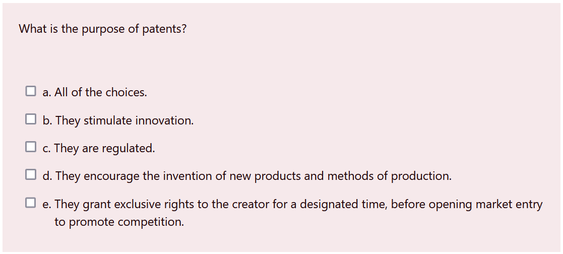 Solved What is the purpose of patents? a. All of the | Chegg.com