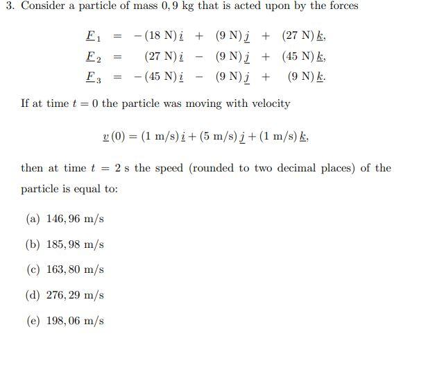 Solved F1=−(18 N)i+(9 N)j+(27 N)k,F2=(27 N)i−(9 N)j+(45 | Chegg.com