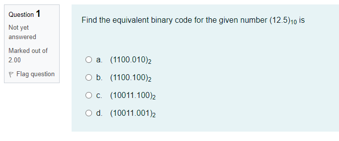 Solved Find the equivalent binary code for the given number | Chegg.com
