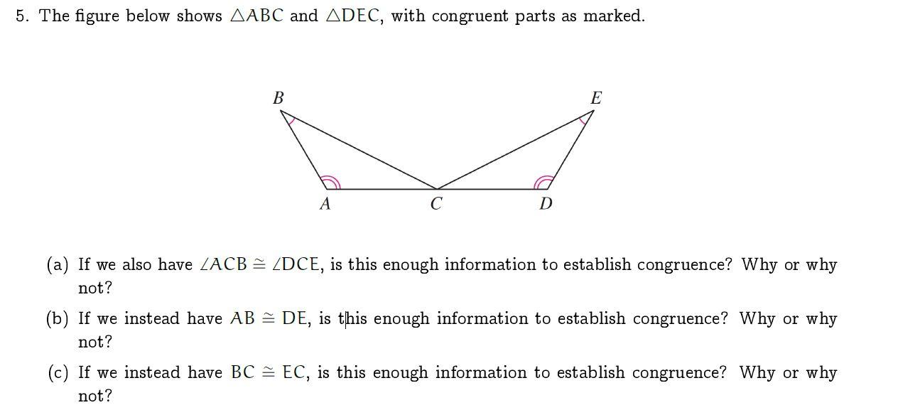 Solved 5. The figure below shows ABC and DEC, with | Chegg.com