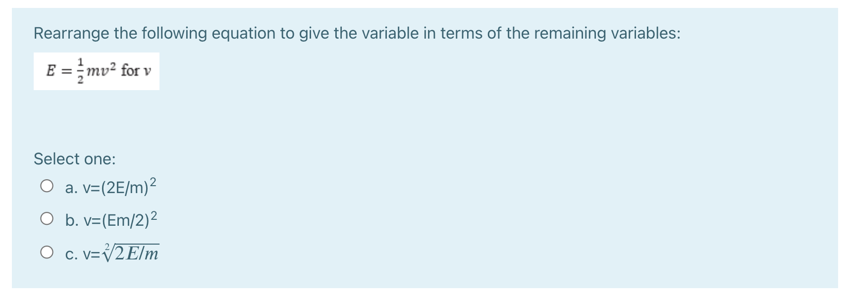 Solved Rearrange the following equation to give the variable | Chegg.com