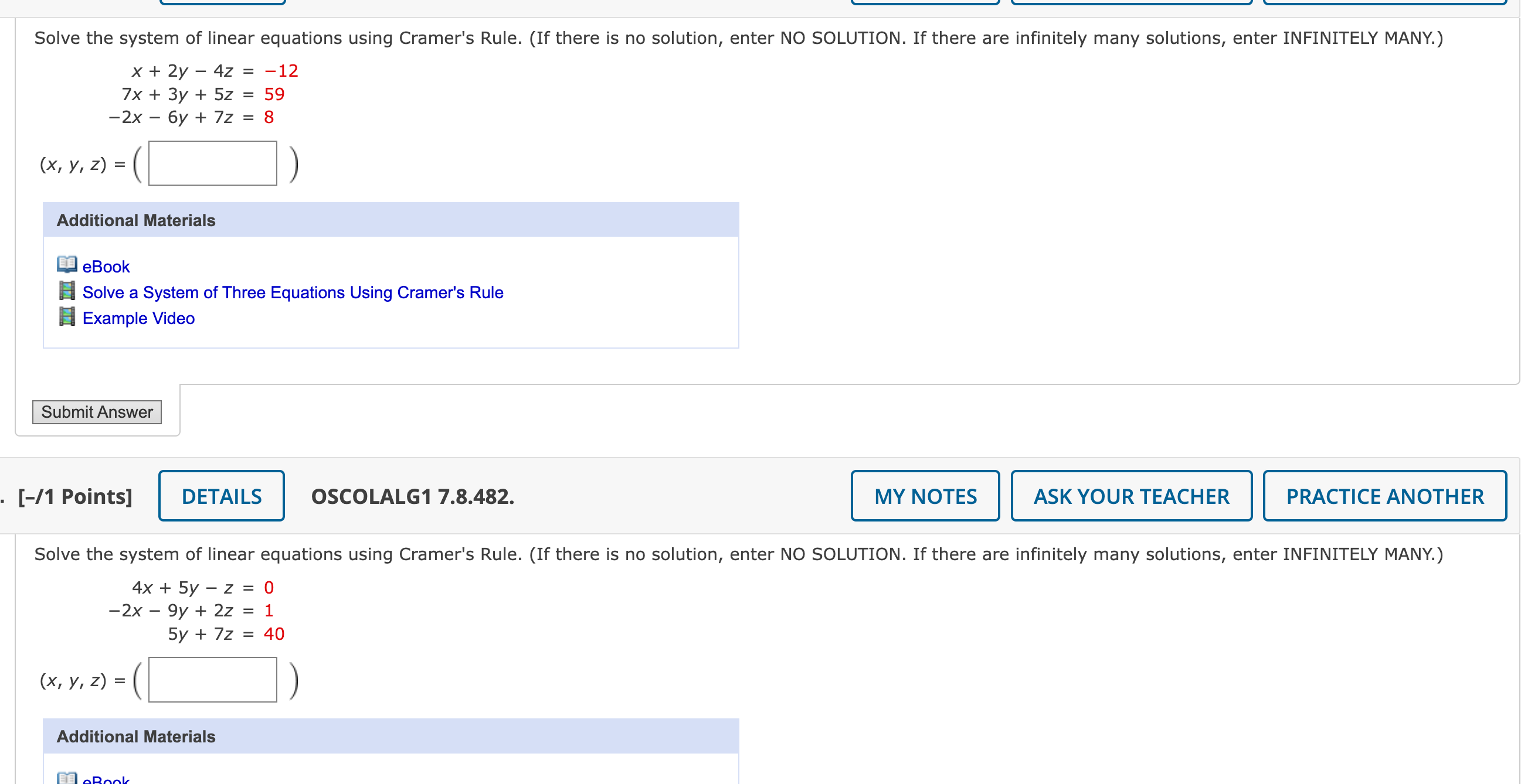 Solved x+2y−4z=−127x+3y+5z=59−2x−6y+7z=8(x,y,z)=() | Chegg.com