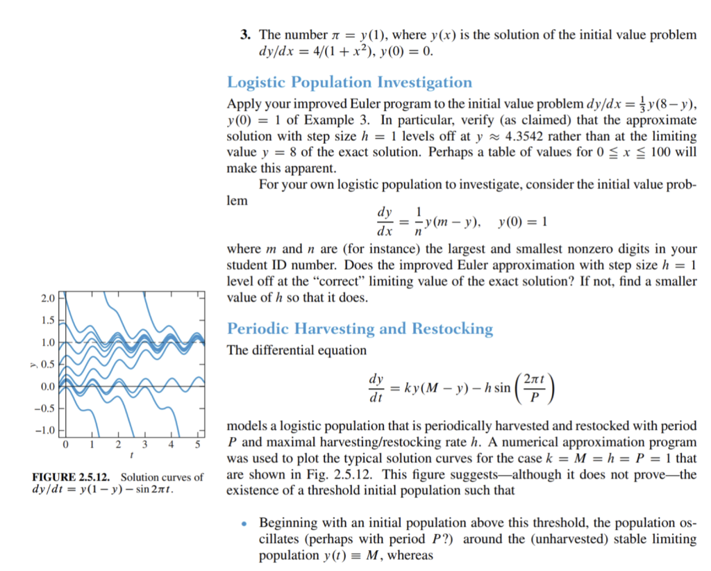 1. Find the numerical solution of your own logistic | Chegg.com