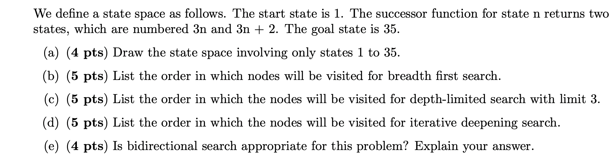 Solved We define a state space as follows. The start state | Chegg.com