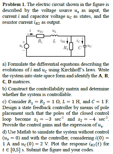 Solved Problem 1. ﻿The electric circuit shown in ﻿the figure | Chegg.com
