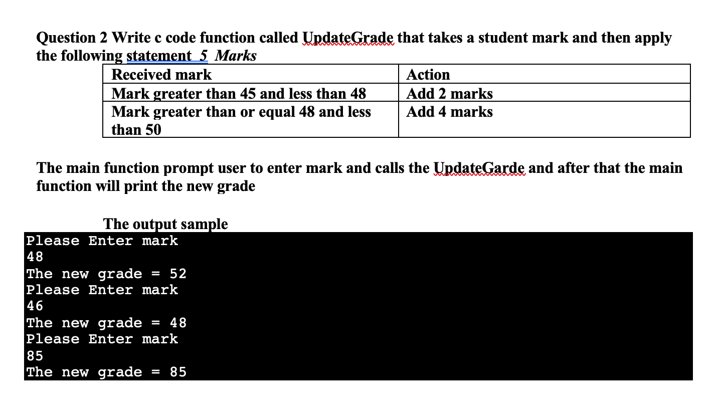 Solved Question 2 Write C Code Function Called Updategrade 0487