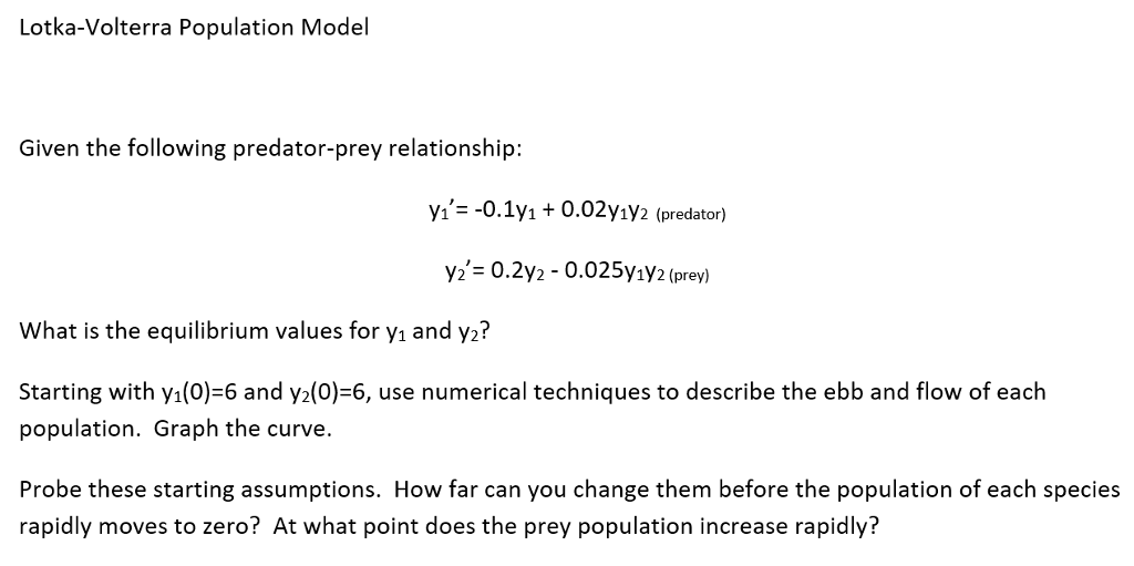 Solved Lotka-Volterra Population Model Given the following | Chegg.com