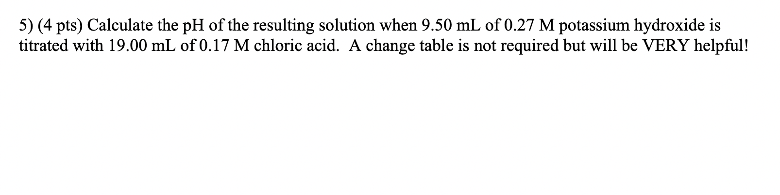 Solved 2) (3pts) Calculate the pH of a 150.0 mL solution | Chegg.com