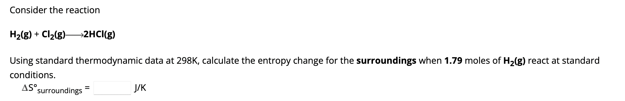 Solved Consider the reaction H2( g)+Cl2( g) 2HCl(g) Using | Chegg.com