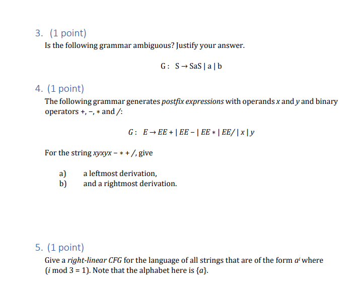 Solved 3. (1 point) Is the following grammar ambiguous? | Chegg.com